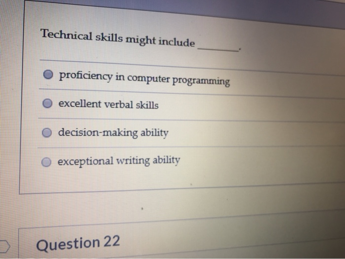Solved Technical skills might include O proficiency in | Chegg.com