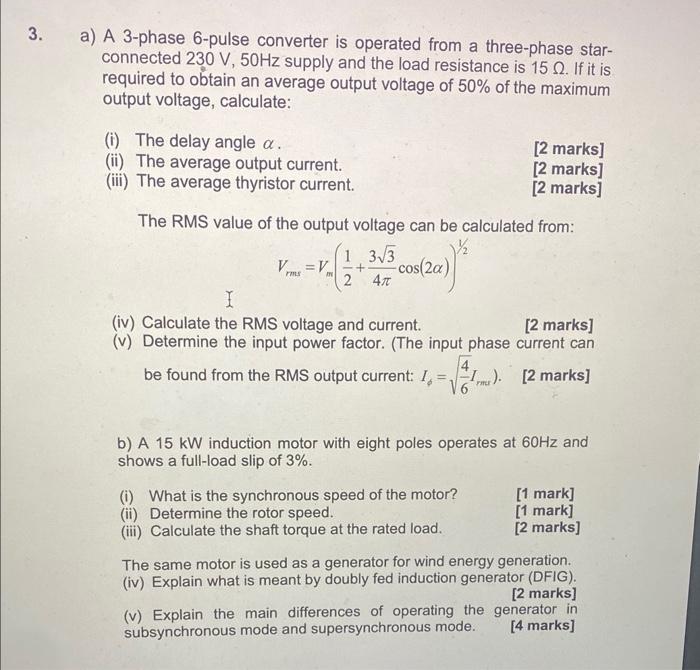 Solved a) A 3-phase 6-pulse converter is operated from a | Chegg.com