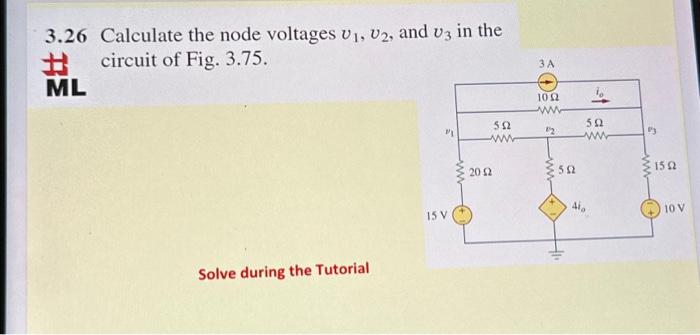 Solved 3.26 Calculate the node voltages V1, V2, and v3 in | Chegg.com