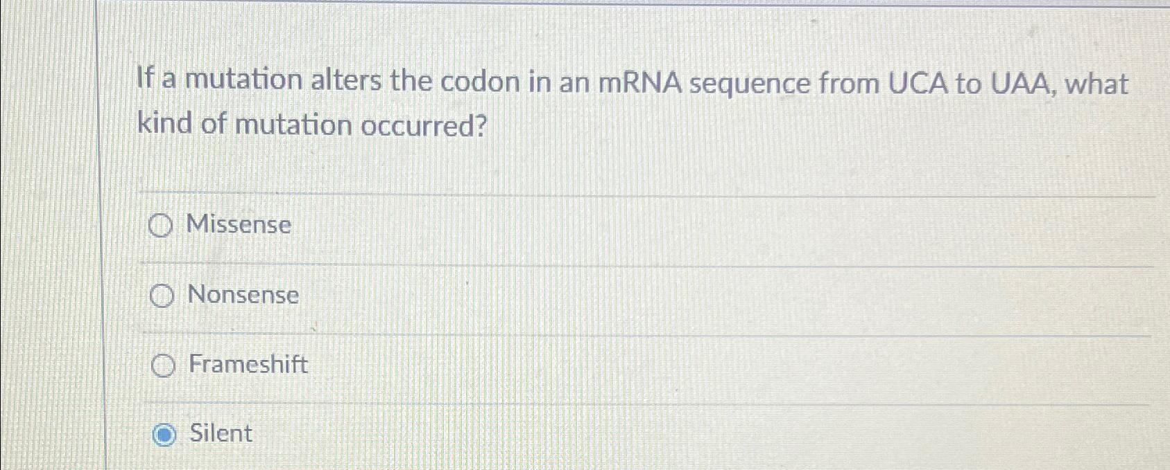 Solved If a mutation alters the codon in an mRNA sequence | Chegg.com