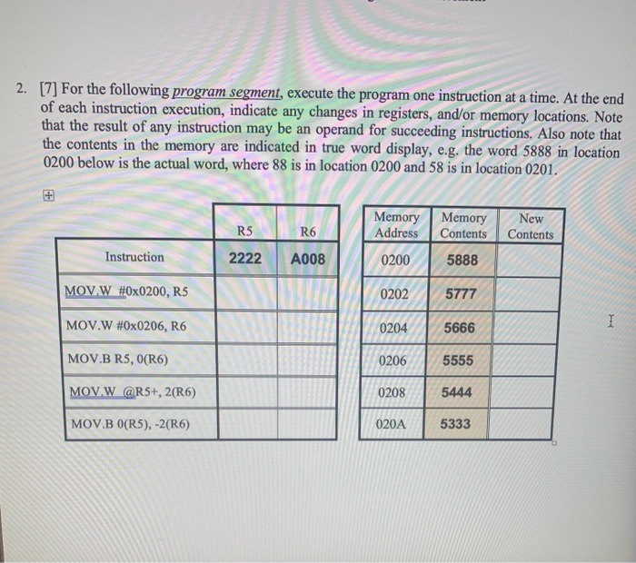 Solved 2 7 For The Following Program Segment Execute The 
