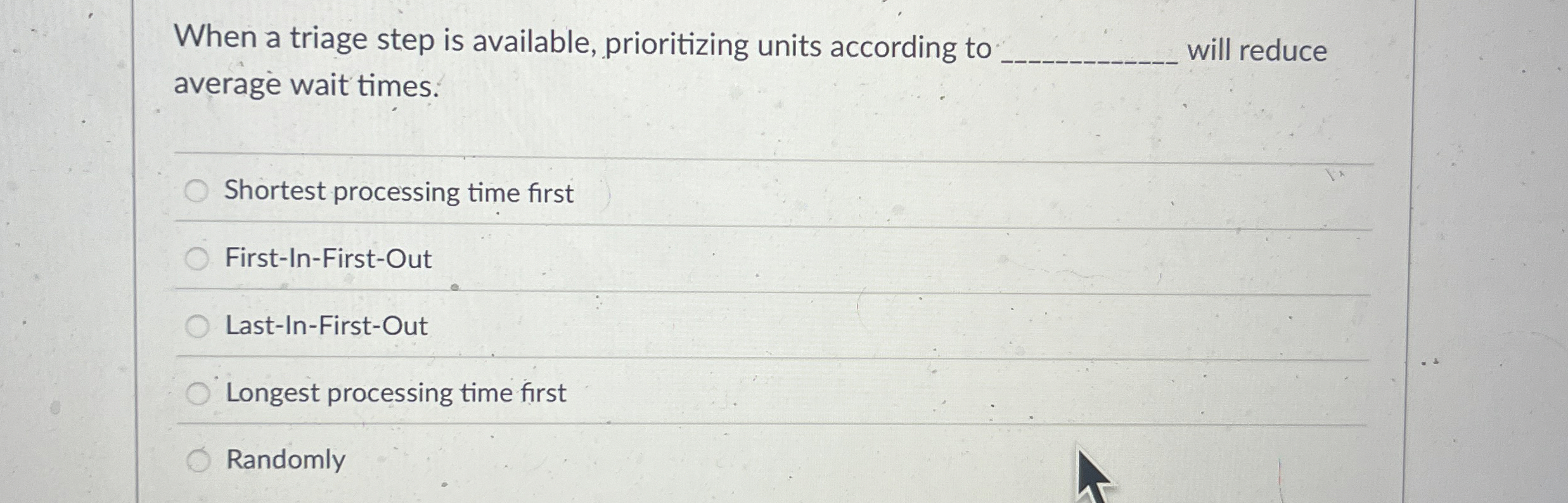 Solved When a triage step is available, prioritizing units | Chegg.com