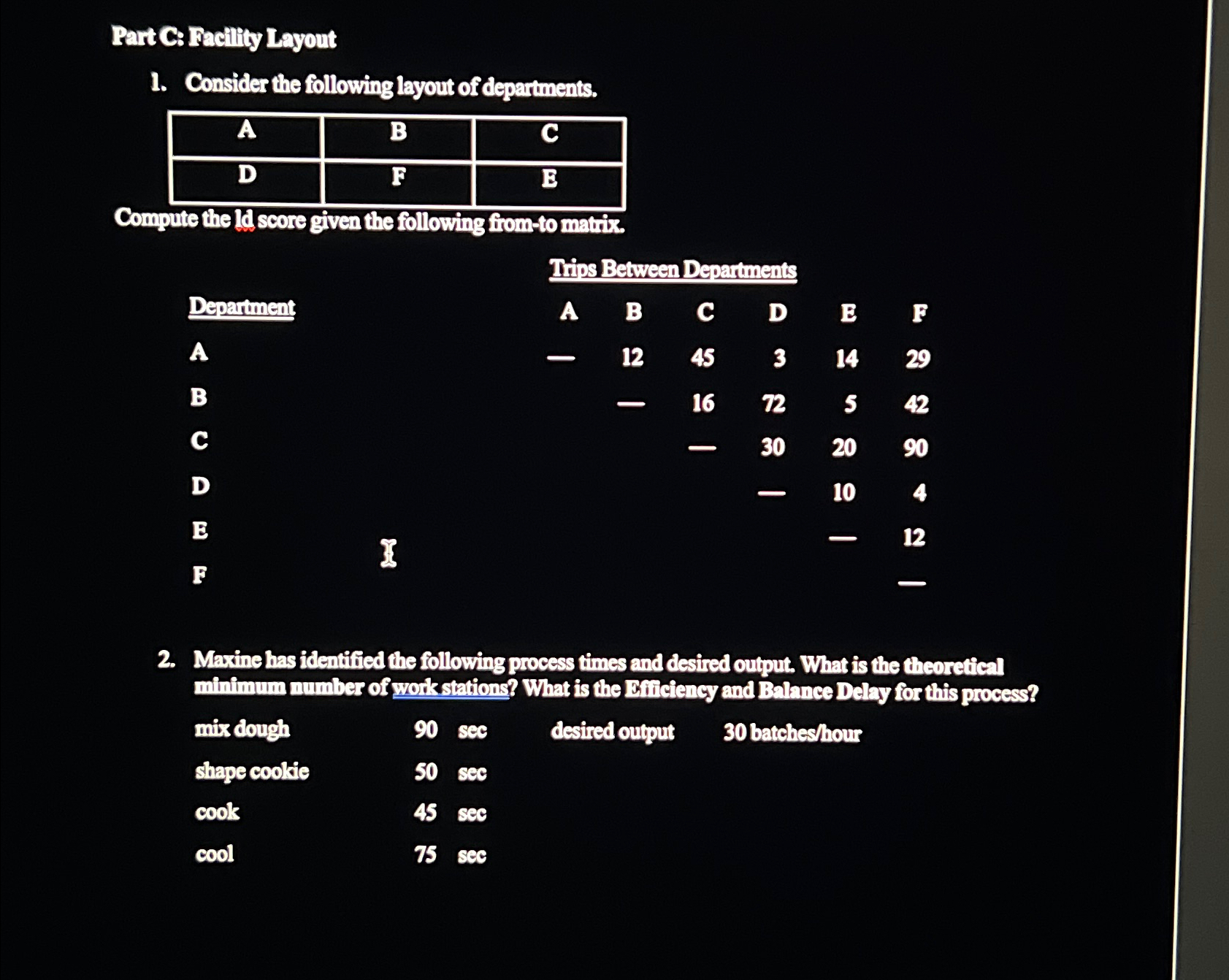 Part C: Facllity LayoutConsider the following layout | Chegg.com