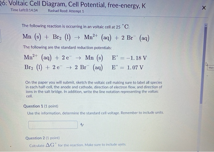 Solved 26: Voltaic Cell Diagram, Cell Potential, | Chegg.com