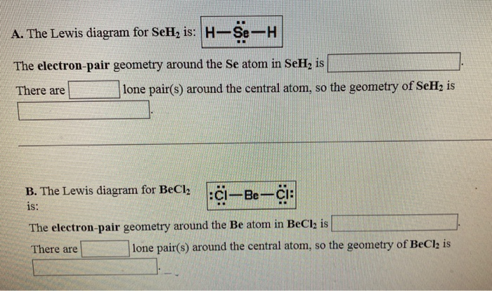 Solved A. The Lewis diagram for SeH, is: The electron-pair | Chegg.com
