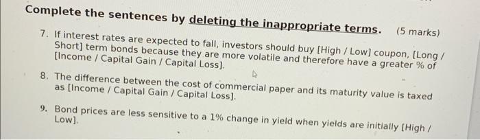 Complete the sentences by deleting the inappropriate | Chegg.com