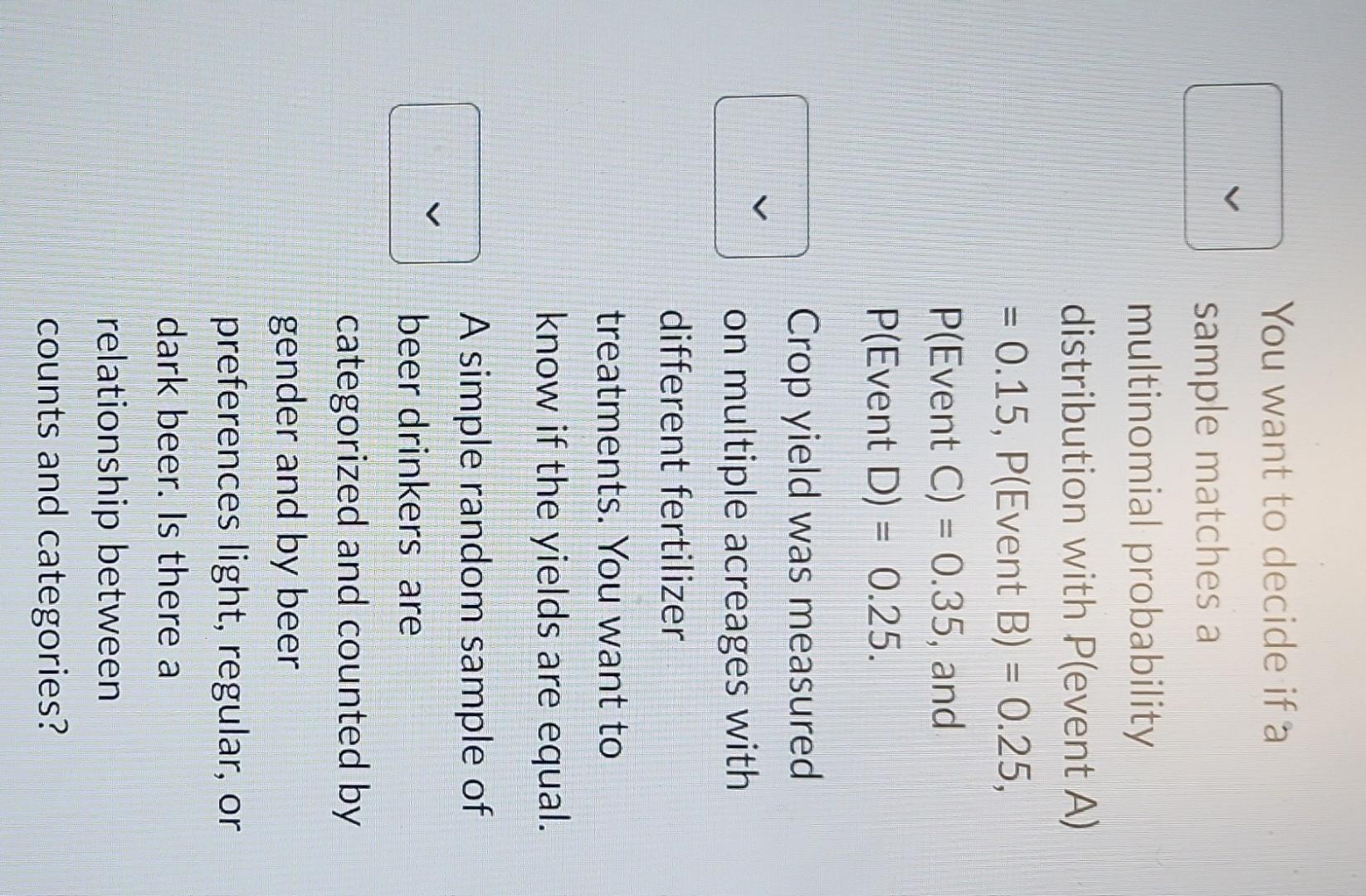 Solved 1. HO: Mean =2 2. HO: Mean ≥2 3. HO: Mean ≤2 4. HO: | Chegg.com