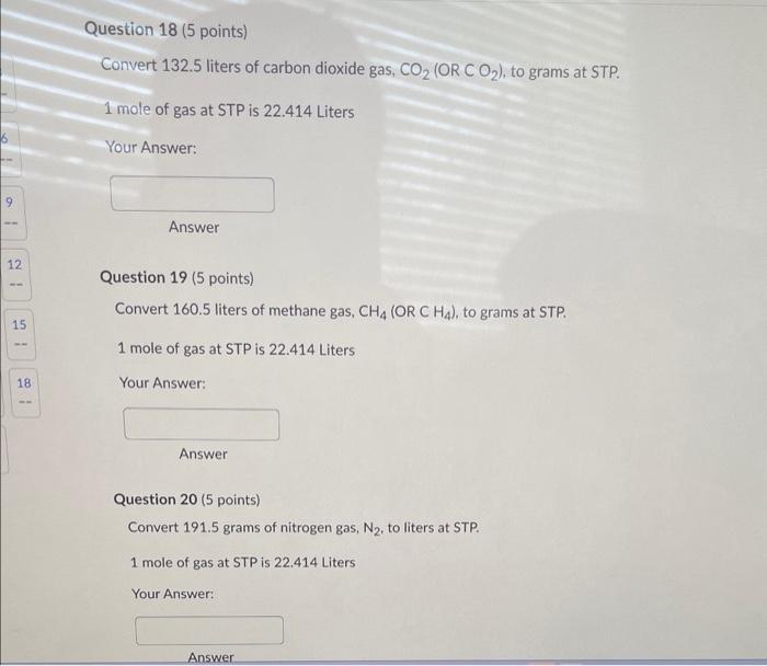 Solved Question 18 (5 points) Convert 132.5 liters of carbon | Chegg.com