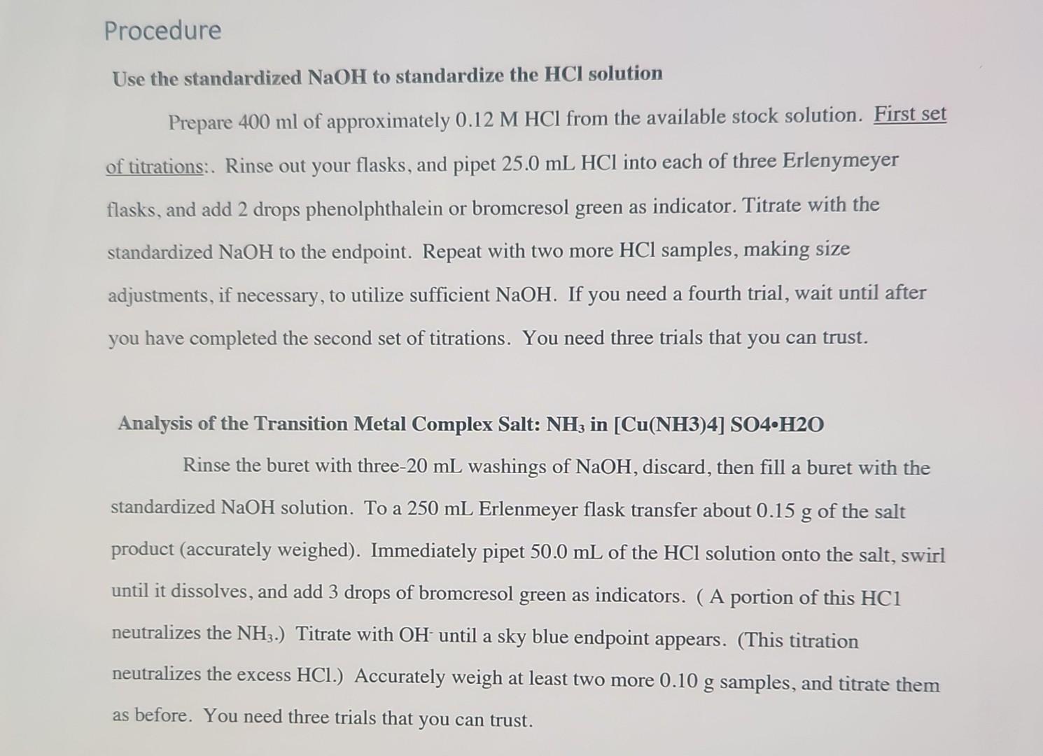 Solved Procedure Use the standardized NaOH to standardize | Chegg.com