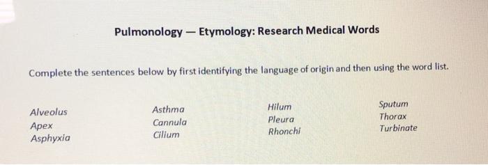Solved Pulmonology - Etymology: Research Medical Words | Chegg.com