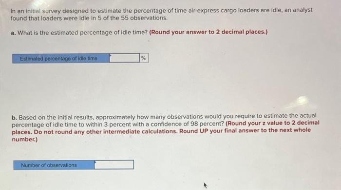 Solved In an initial survey designed to estimate the | Chegg.com