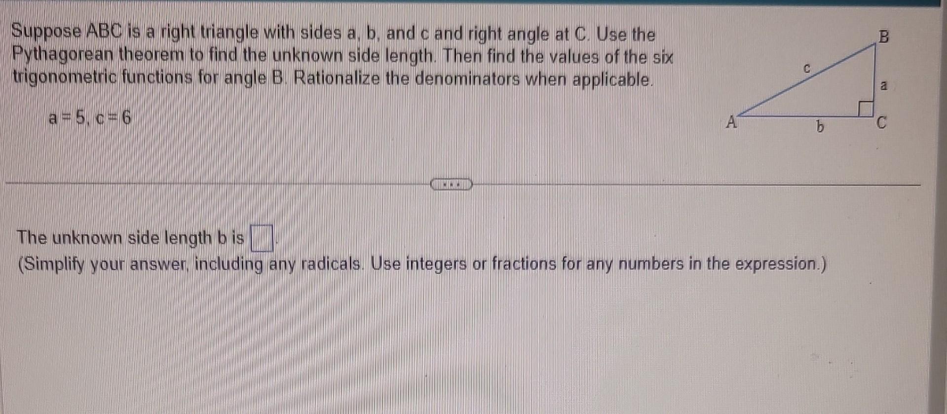 Solved the question asks to find the unknown side length b | Chegg.com