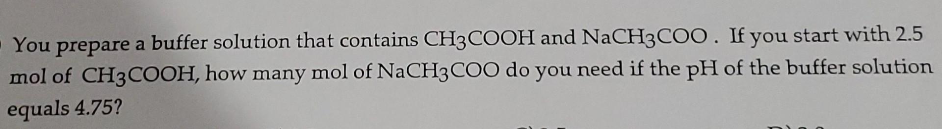 Solved You prepare a buffer solution that contains CH3COOH | Chegg.com