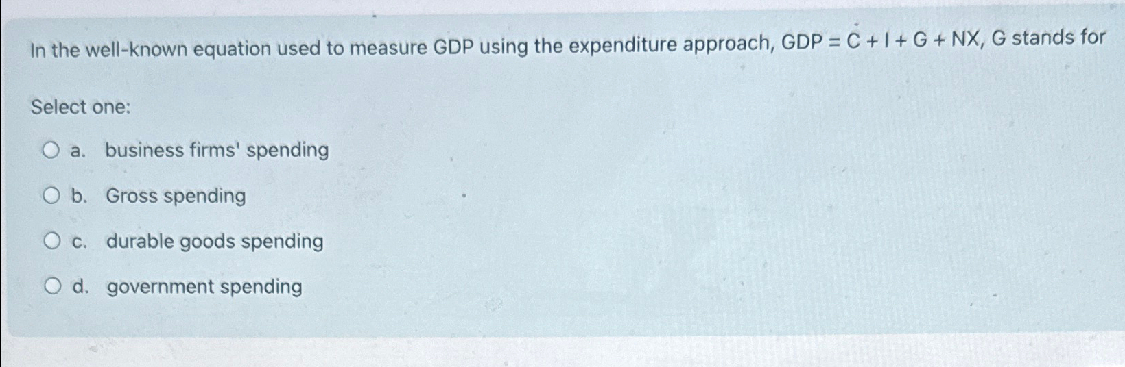 Solved In the well-known equation used to measure GDP using | Chegg.com
