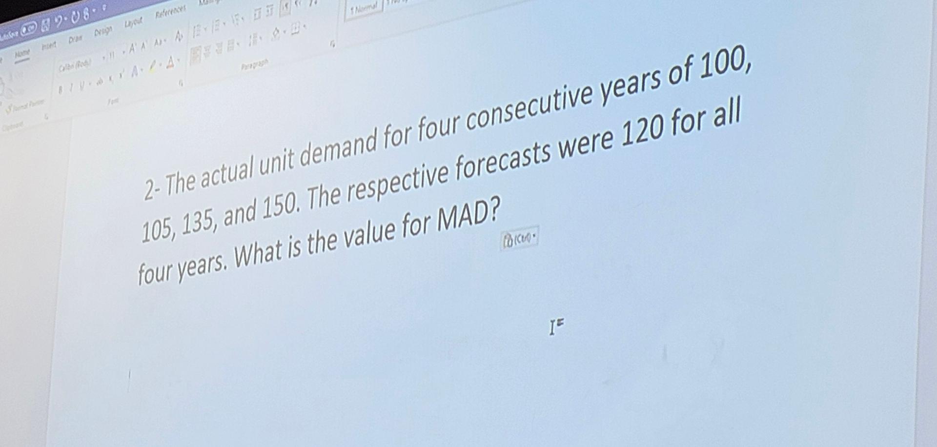 Solved The actual unit demand for four consecutive years of | Chegg.com