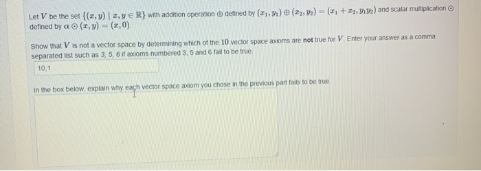 Solved (1 point) A vector space over R is a set V of objects | Chegg.com
