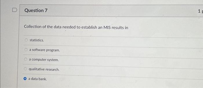 Solved Collection of the data needed to establish an MIS | Chegg.com