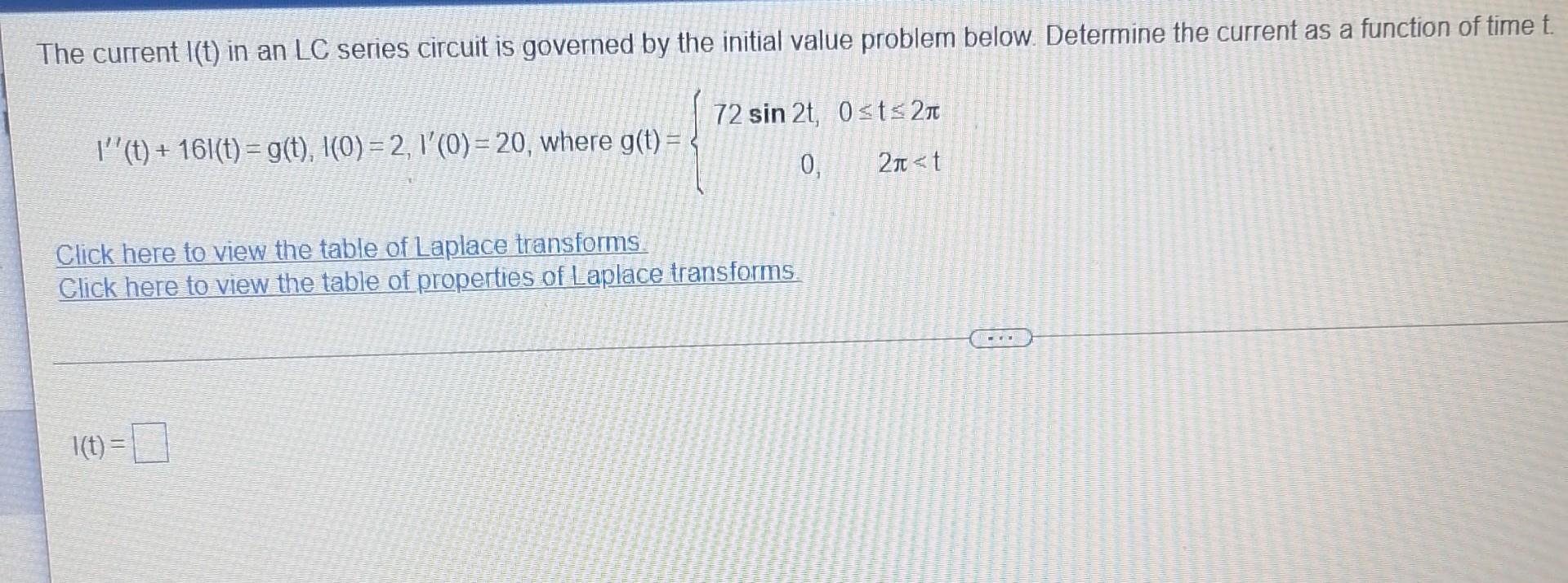 Solved The current l(t) in an LC series circuit is governed | Chegg.com
