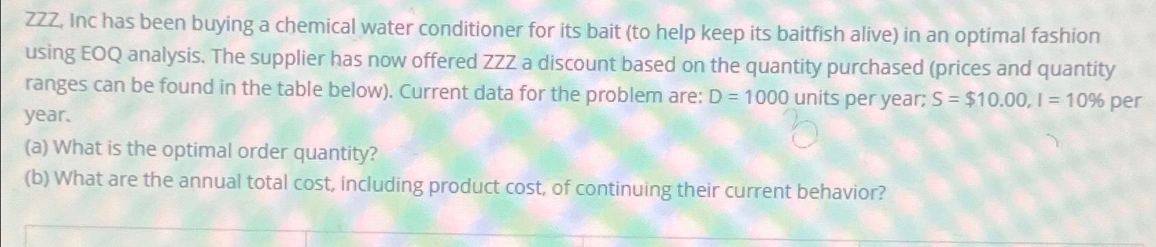 Solved 27Z. ﻿Inc has been buying a chemical water | Chegg.com