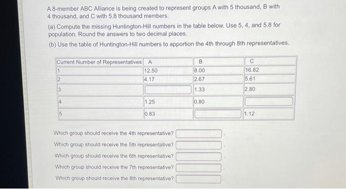 Solved A 8-member ABC Alliance is being created to represent | Chegg.com