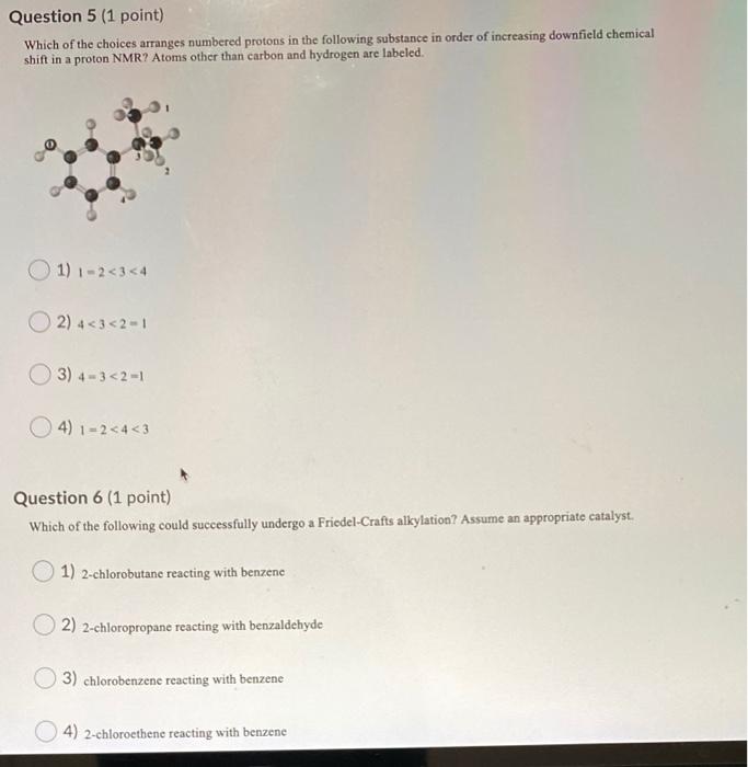 Solved Question 5 (1 point) Which of the choices arranges | Chegg.com