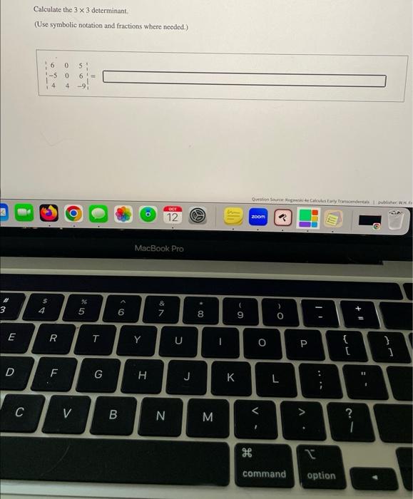 Solved Calculate The 3×3 Determinant Use Symbolic Notation