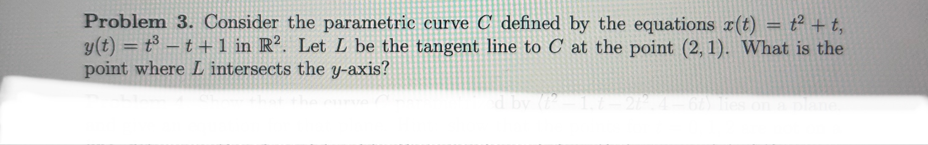 Solved Problem 3. ﻿Consider the parametric curve C ﻿defined | Chegg.com
