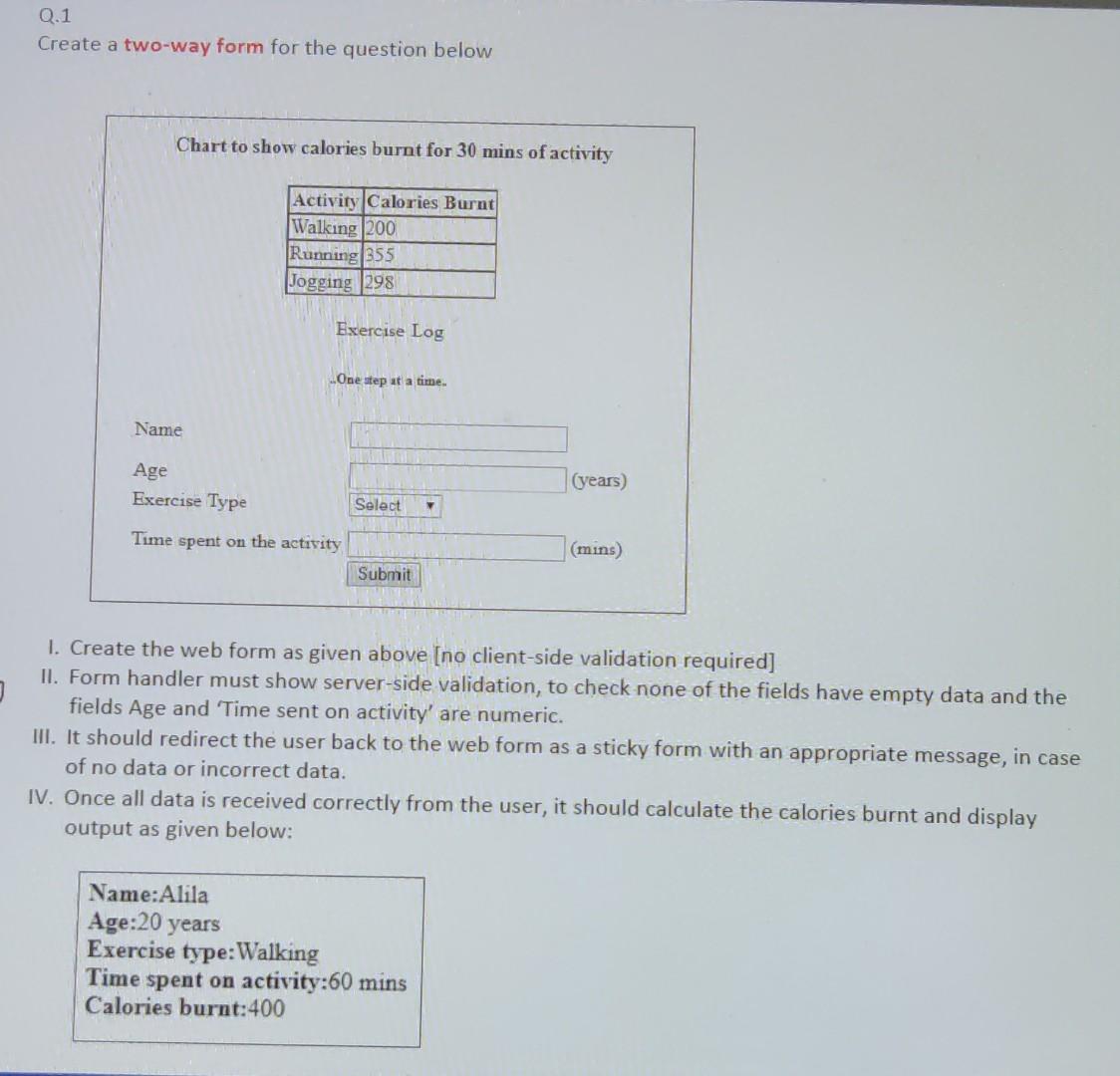 Solved Q.1 Create a two-way form for the question below | Chegg.com