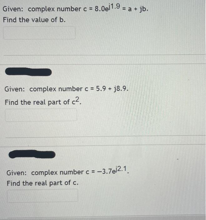 Solved Given: complex number c=8.0ej1.9=a+jb. Find the value | Chegg.com
