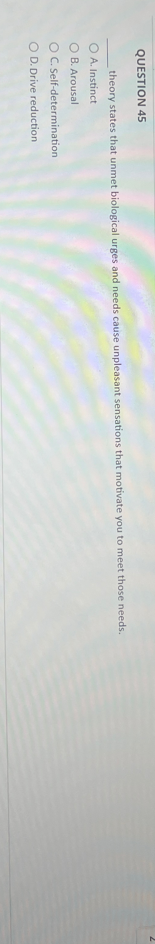 Solved QUESTION 45theory states that unmet biological urges | Chegg.com
