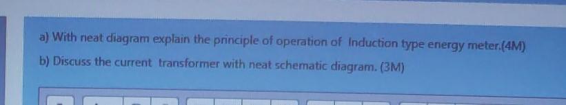 Solved a) With neat diagram explain the principle of | Chegg.com