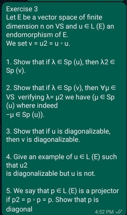 Solved Exercise 3 Let E be a vector space of finite | Chegg.com