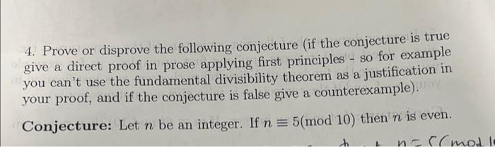 Solved 4. Prove or disprove the following conjecture (if the | Chegg.com