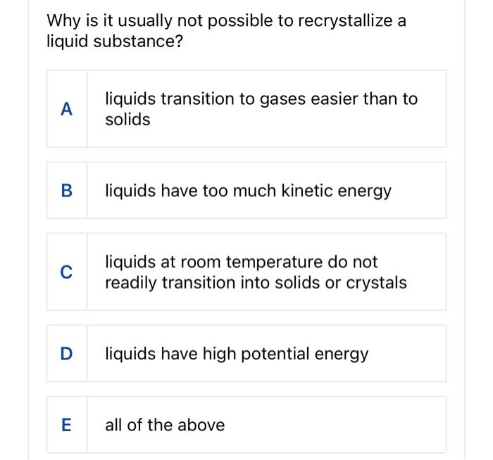 Solved Why is it usually not possible to recrystallize a | Chegg.com