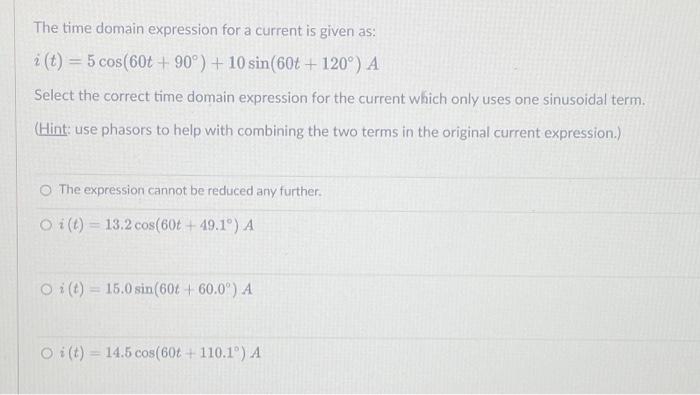 Solved The time domain expression for a current is given as: | Chegg.com