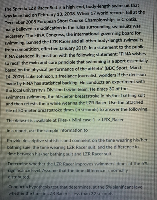 Solved The Speedo LZR Racer Suit is a high-end, body-length | Chegg.com