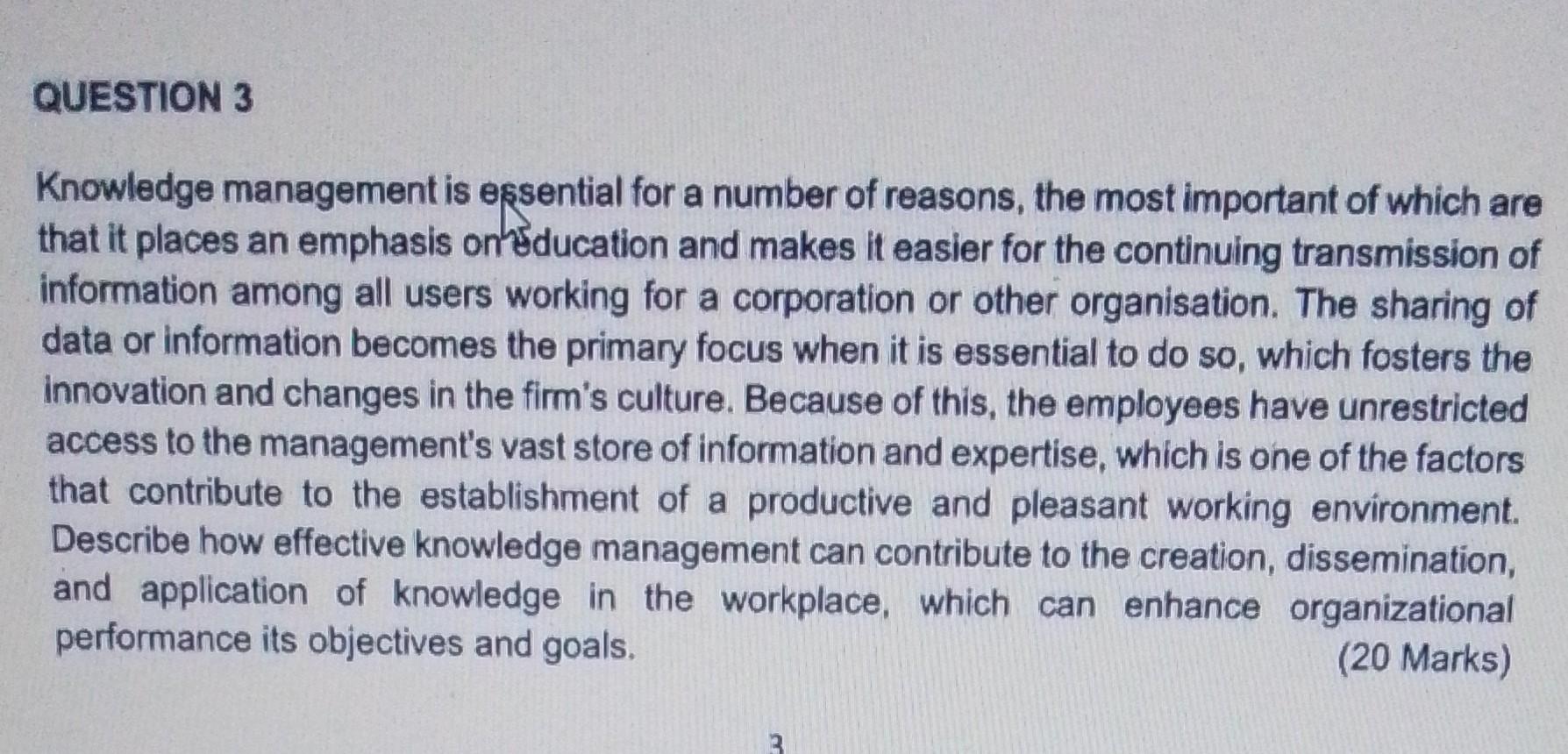 Solved Knowledge management is essential for a number of | Chegg.com