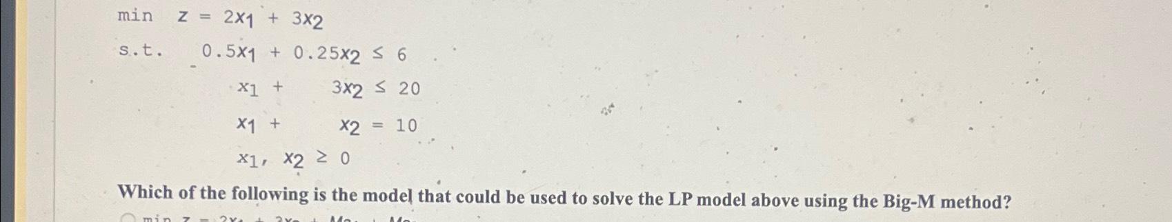 Solved minz=2x1+3x2 | Chegg.com