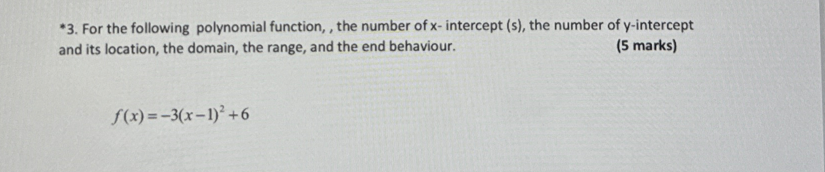 Solved 3. ﻿For the following polynomial function, , ﻿the | Chegg.com