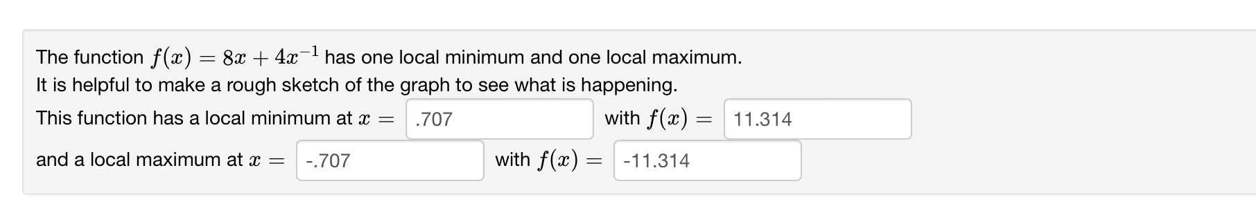Solved The function f(x)=8x+4x-1 ﻿has one local minimum and | Chegg.com
