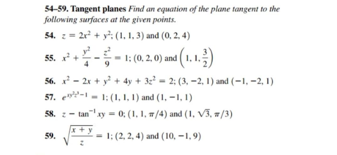 Solved 54-59. Tangent planes Find an equation of the plane | Chegg.com