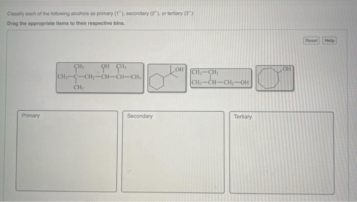 Solved Classify each of the following alcohols as primary | Chegg.com