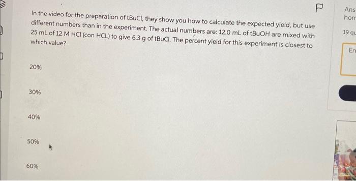 Solved In the video for the preparation of tBuCl, they show | Chegg.com