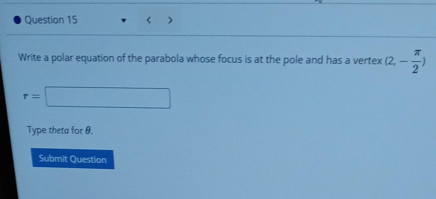 Solved Write a polar equation of the parabola whose focus is | Chegg.com