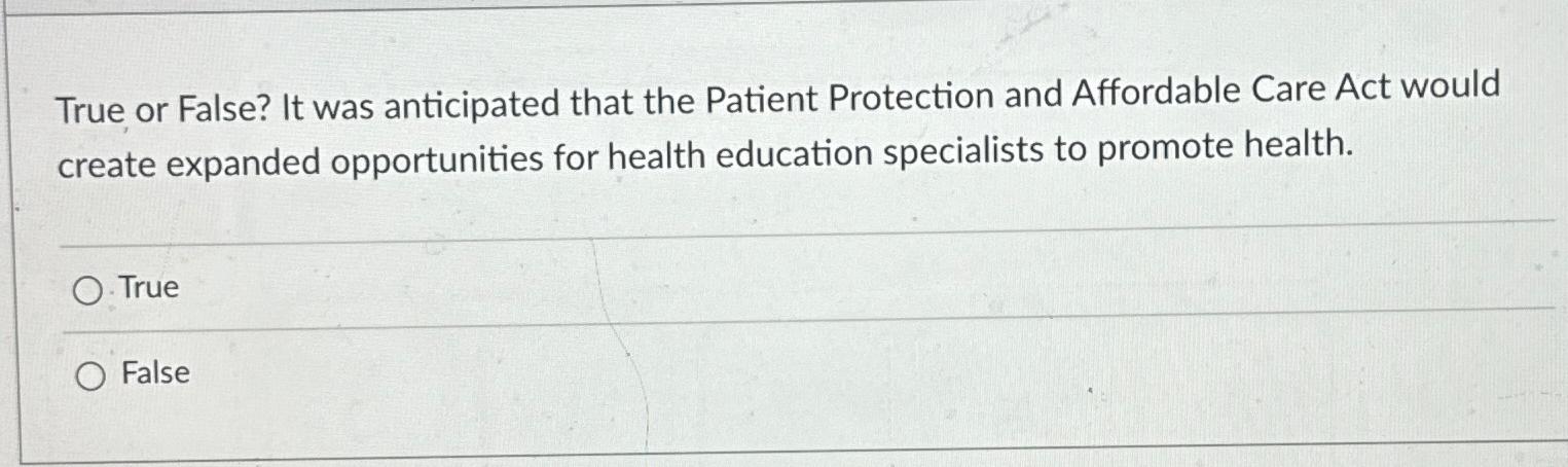 Solved True or False? It was anticipated that the Patient | Chegg.com