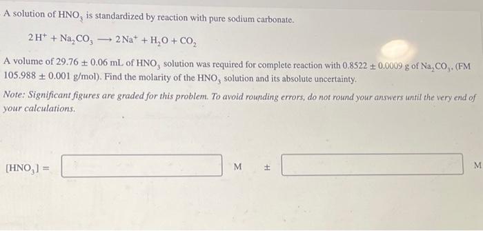 Solved A solution of HNO3 is standardized by reaction with | Chegg.com