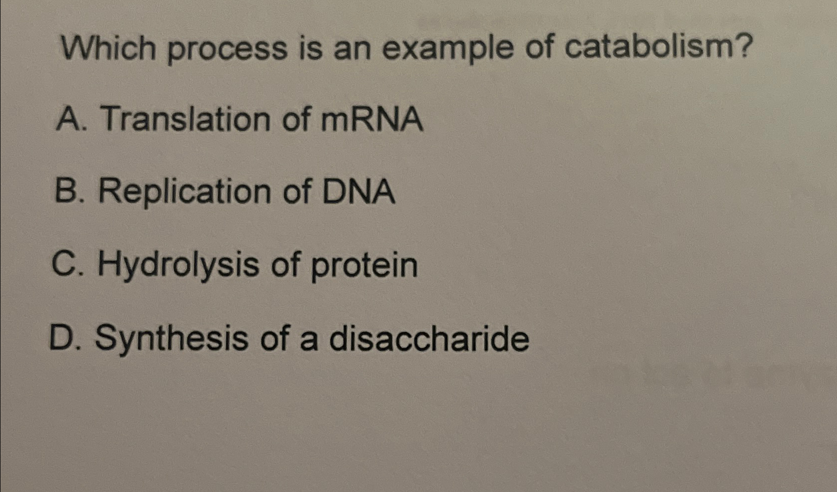 Solved Which process is an example of catabolism?A. | Chegg.com
