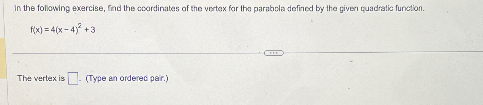 Solved In The Following Exercise Find The Coordinates Of