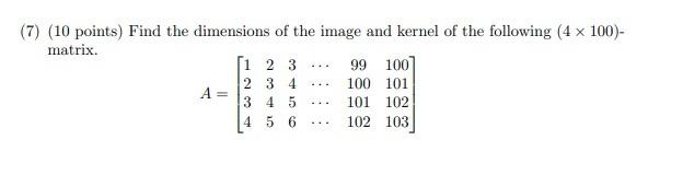 Solved (7) (10 points) Find the dimensions of the image and | Chegg.com