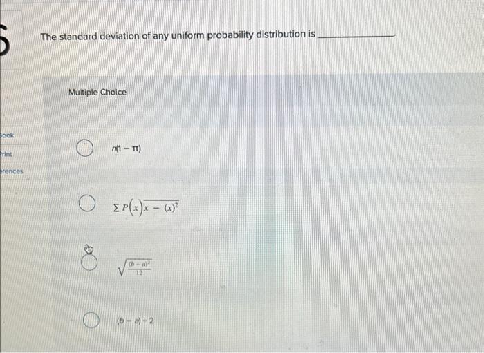 Solved The standard deviation of any uniform probability | Chegg.com